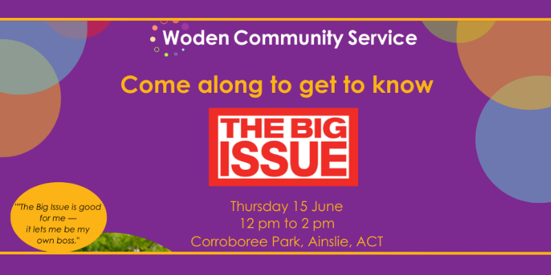 WCS conducts The Big Issue information sessions - Woden Community Service