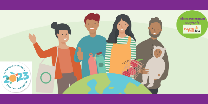 WCS supports Plastic Free July challenge - Woden Community Service